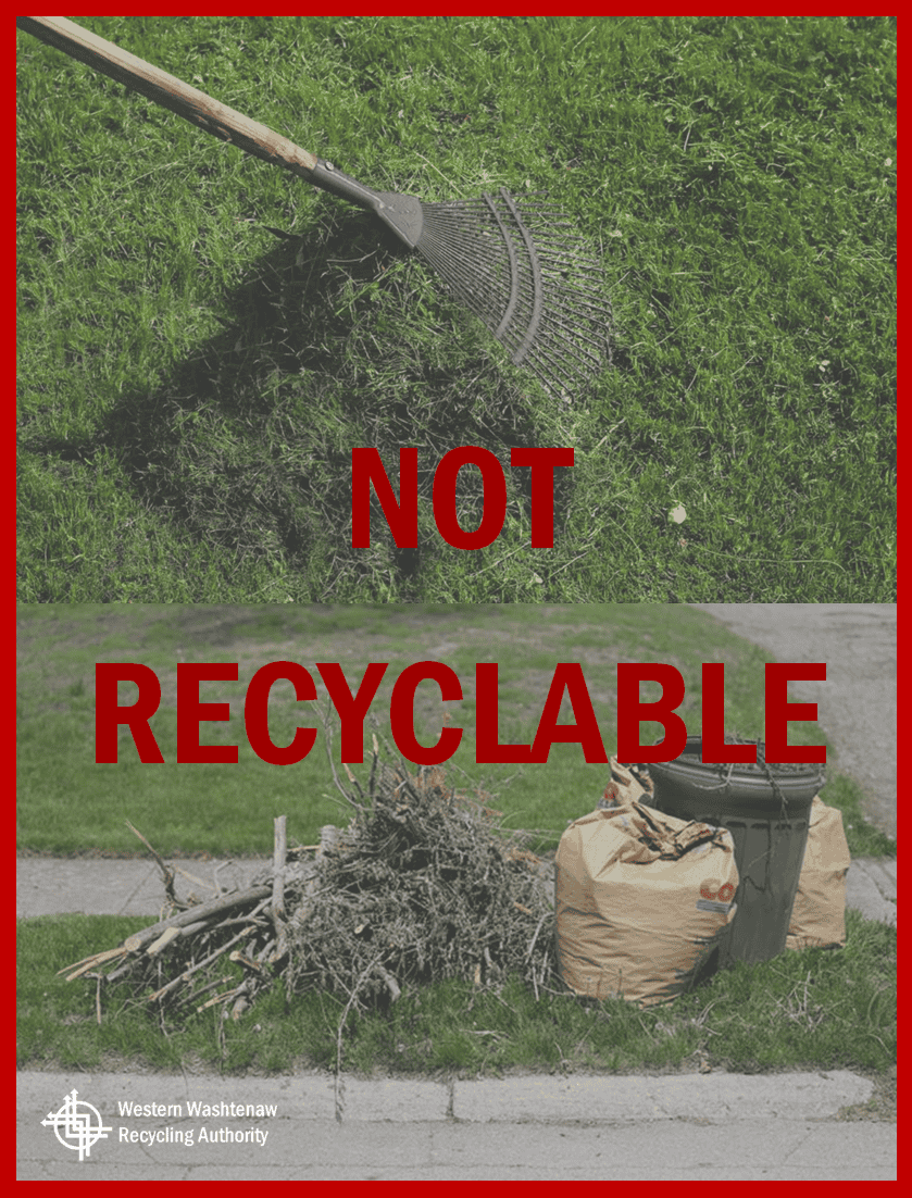 The WWRA Does Not Accept Yard Waste – Western Washtenaw Recycling Authority