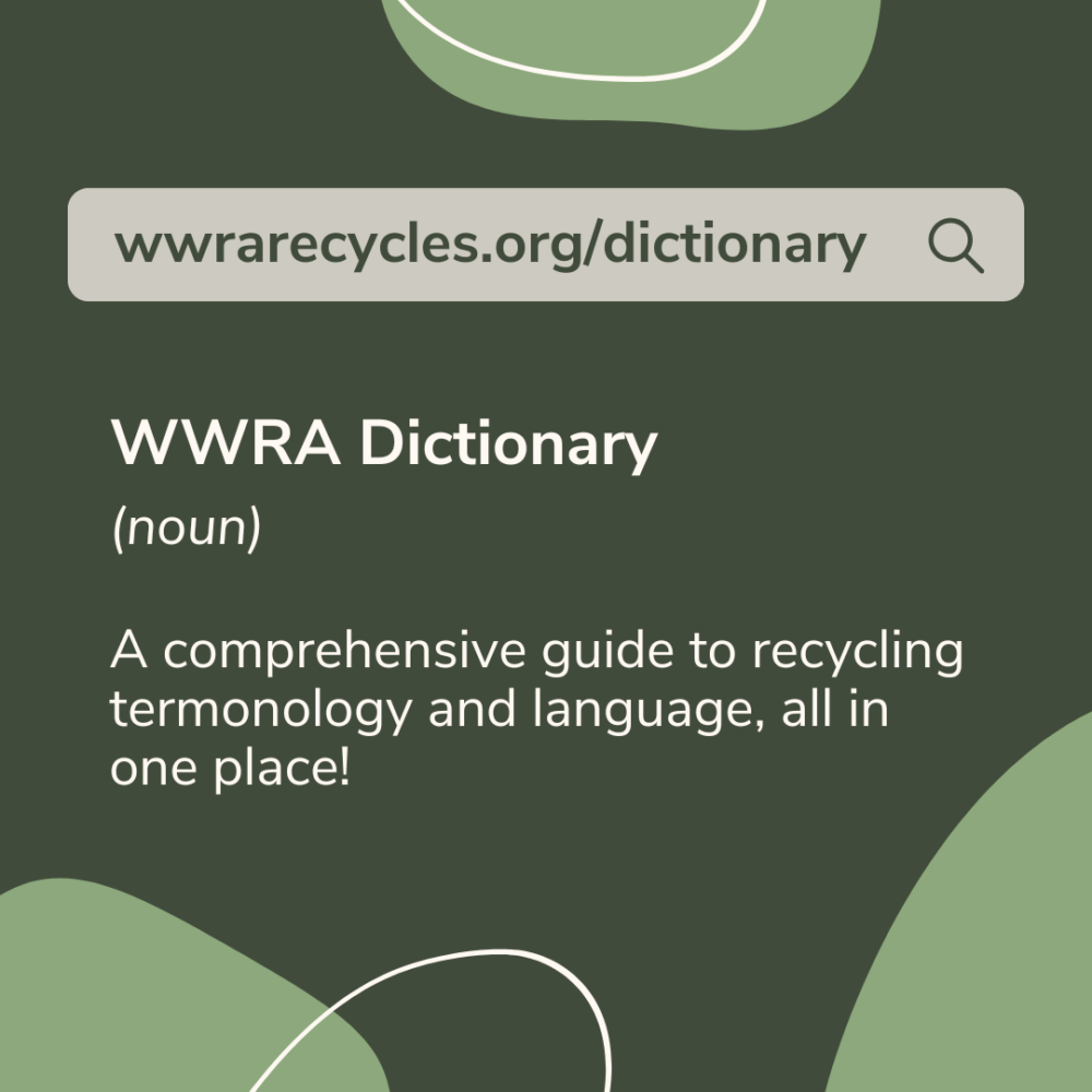 Recycling Dictionary – Western Washtenaw Recycling Authority